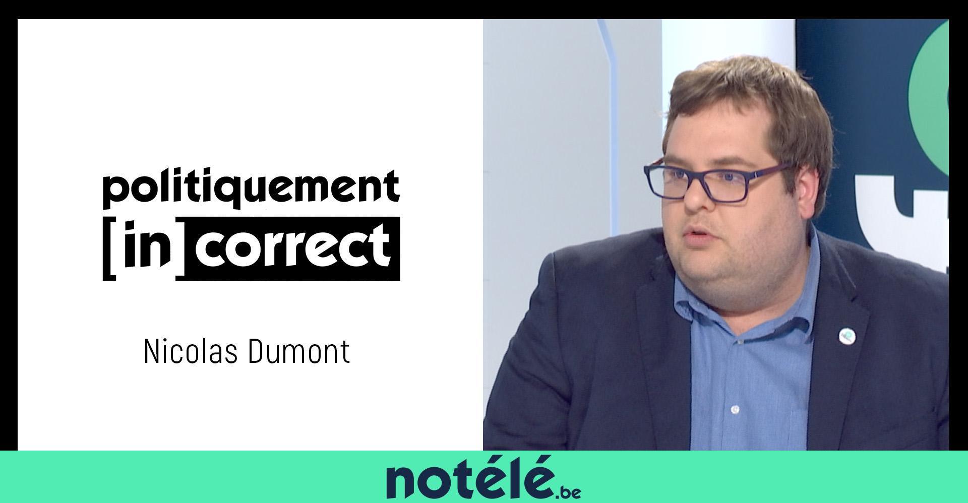 Politiquement (in)correct avec Nicolas Dumont, échevin à Leuze (Idées ...