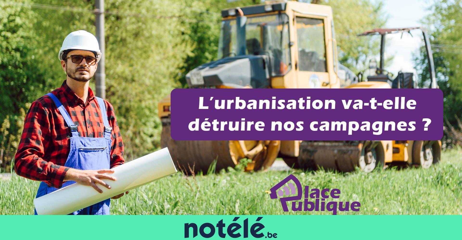 Lurbanisation Va T Elle Détruire Nos Campagnes Suivez Lémission Place Publique En Direct 20h