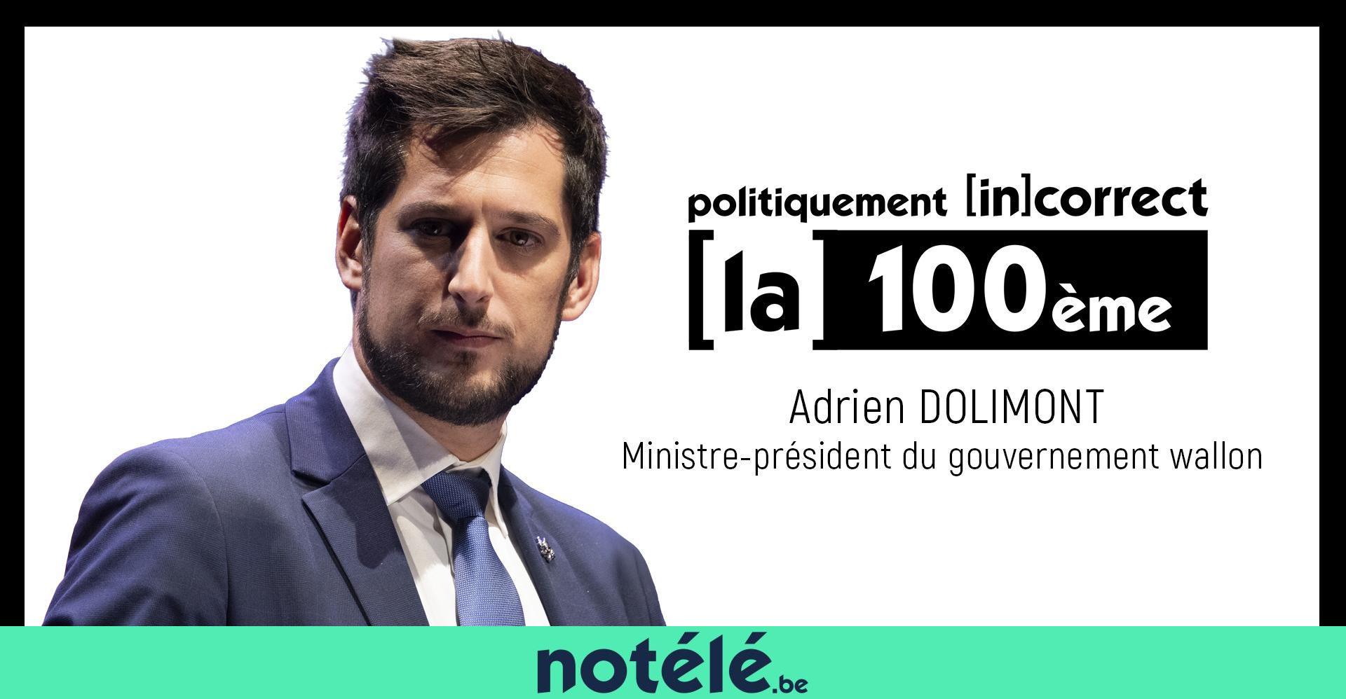 Pour sa 100e, Politiquement (in)correct reçoit Adrien Dolimont ...